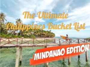 The Ultimate Mindanao Philippines Bucket List - The Queen's Escape
