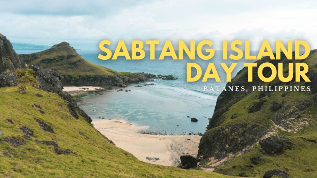 Sabtang Island, Batanes: Top 6 Places to Visit for a Day Tour - The ...